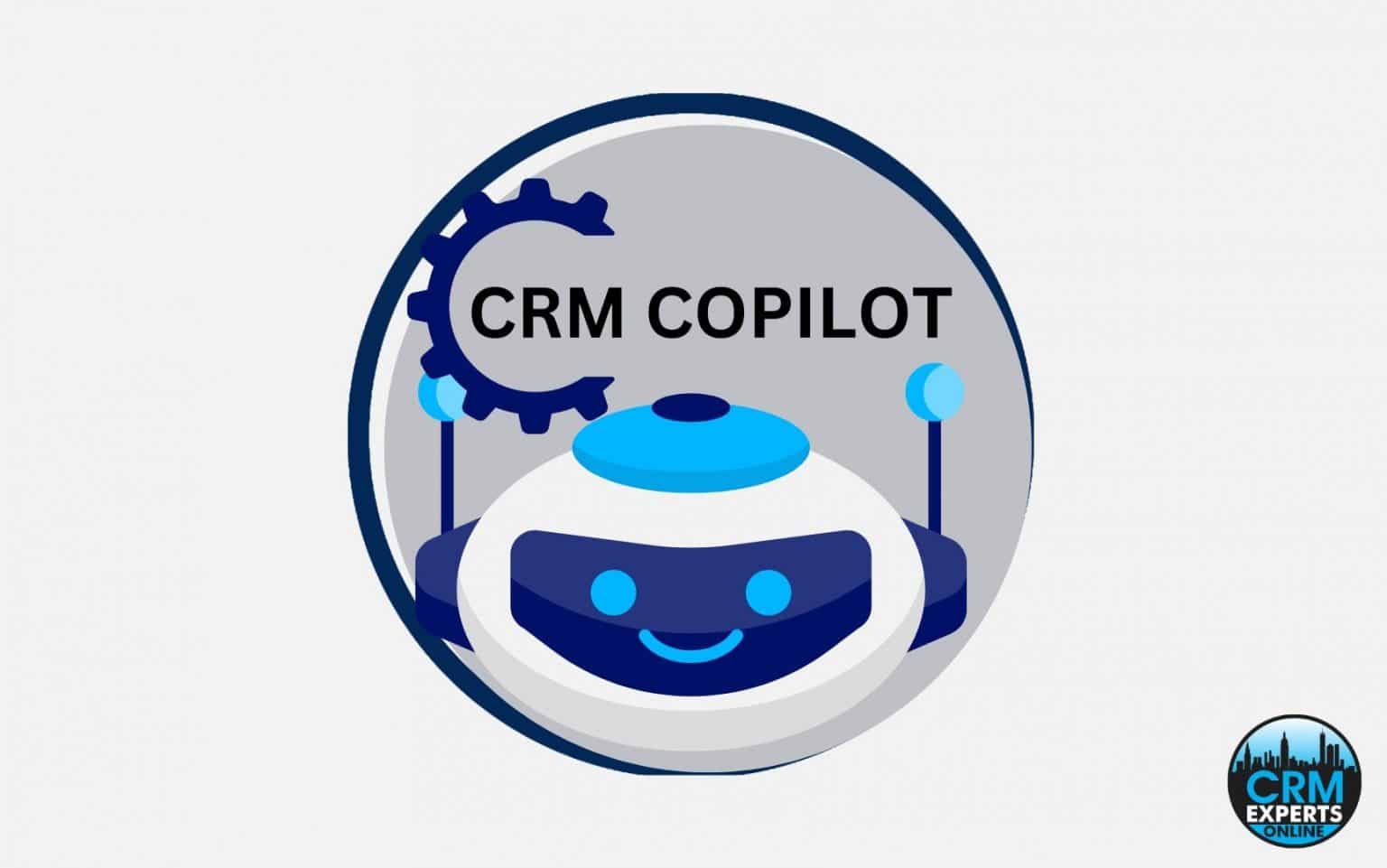 CRM CoPilot – CRM Experts Online